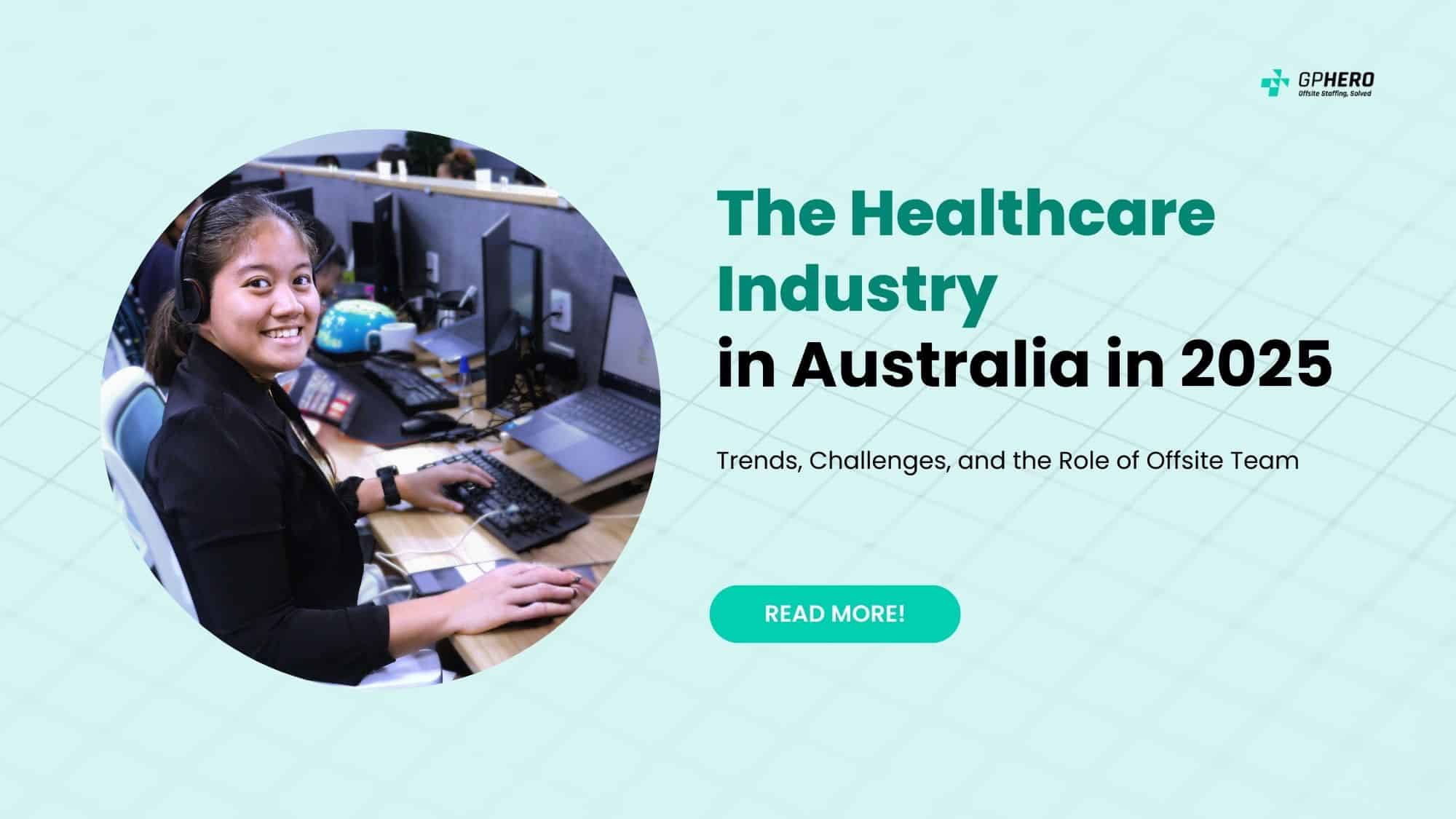 The Healthcare Industry in Australia in 2025: Trends, Challenges, and ...